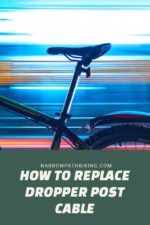 How to Replace Dropper Post Cable - Narrow Path Biking