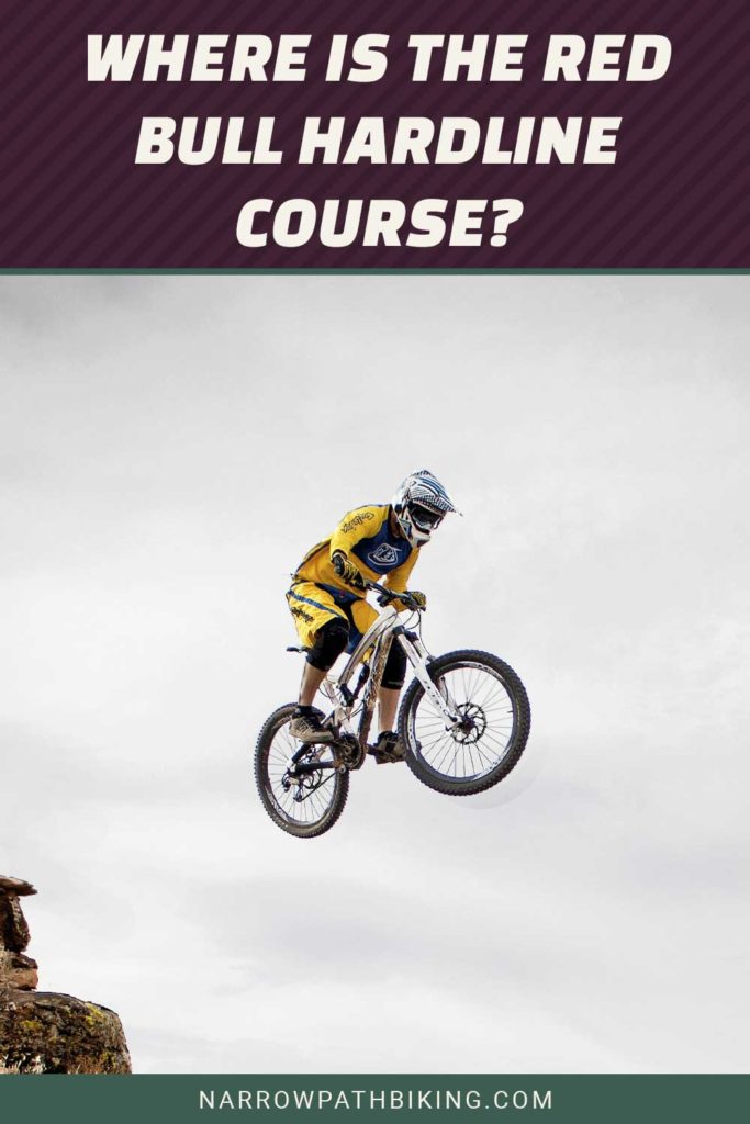 Where is the Red Bull Hardline Course? - Narrow Path Biking